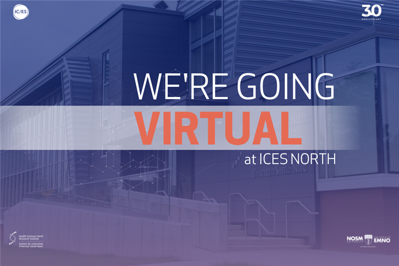 We're going virtual at ICES North!
